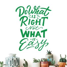 Wall Designer | Do What is Right, Not What is Easy - Inspirational ...