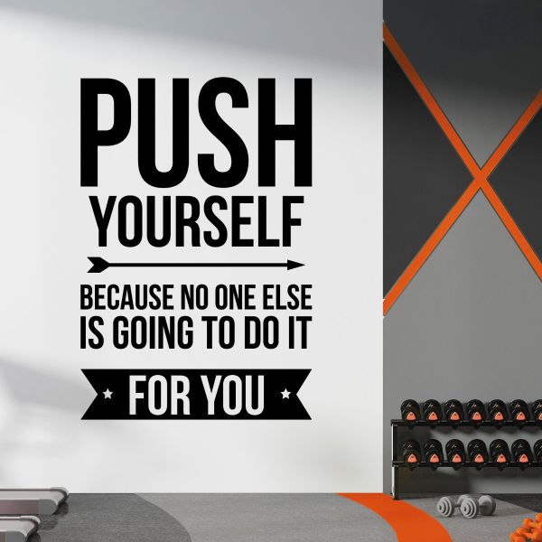 Wall Designer | Gym Wall Decal Sticker - Push Yourself because No One ...
