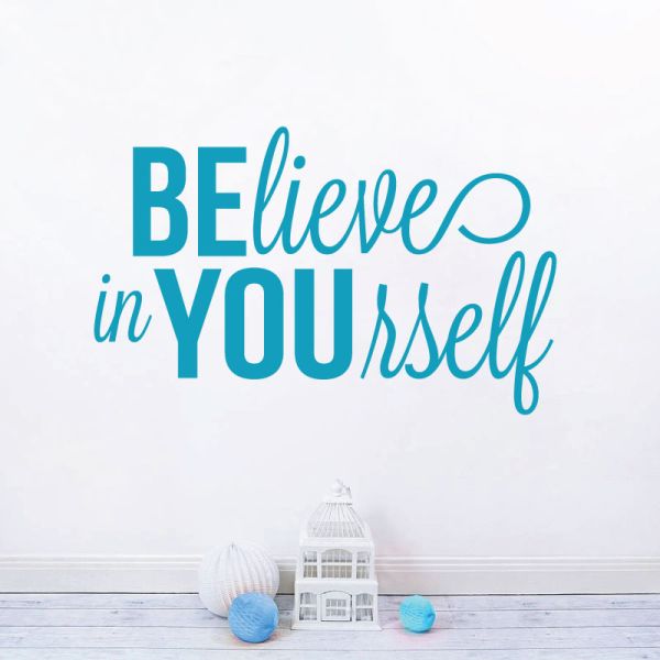 Wall Designer | Believe in Yourself - Be You - Motivational Wall Art ...