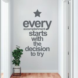 Wall Designer | Every accomplishment starts with the decision to try ...